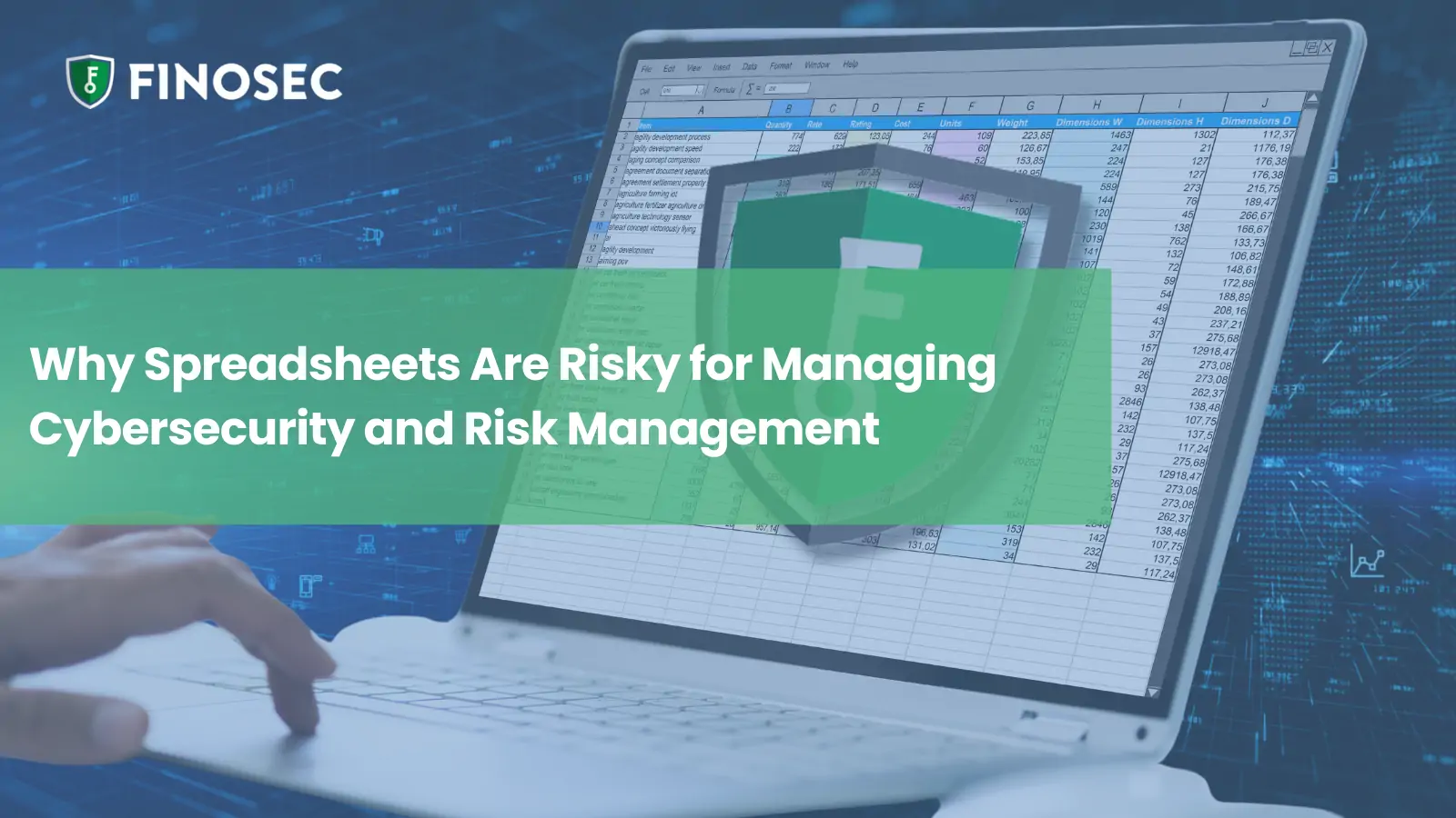 Why Spreadsheets Are Risky for Managing Cybersecurity and Risk ...